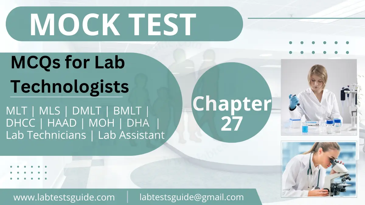 MCQs Mock Test for Lab Technicians and Technologists: Chapter 27 | Lab ...